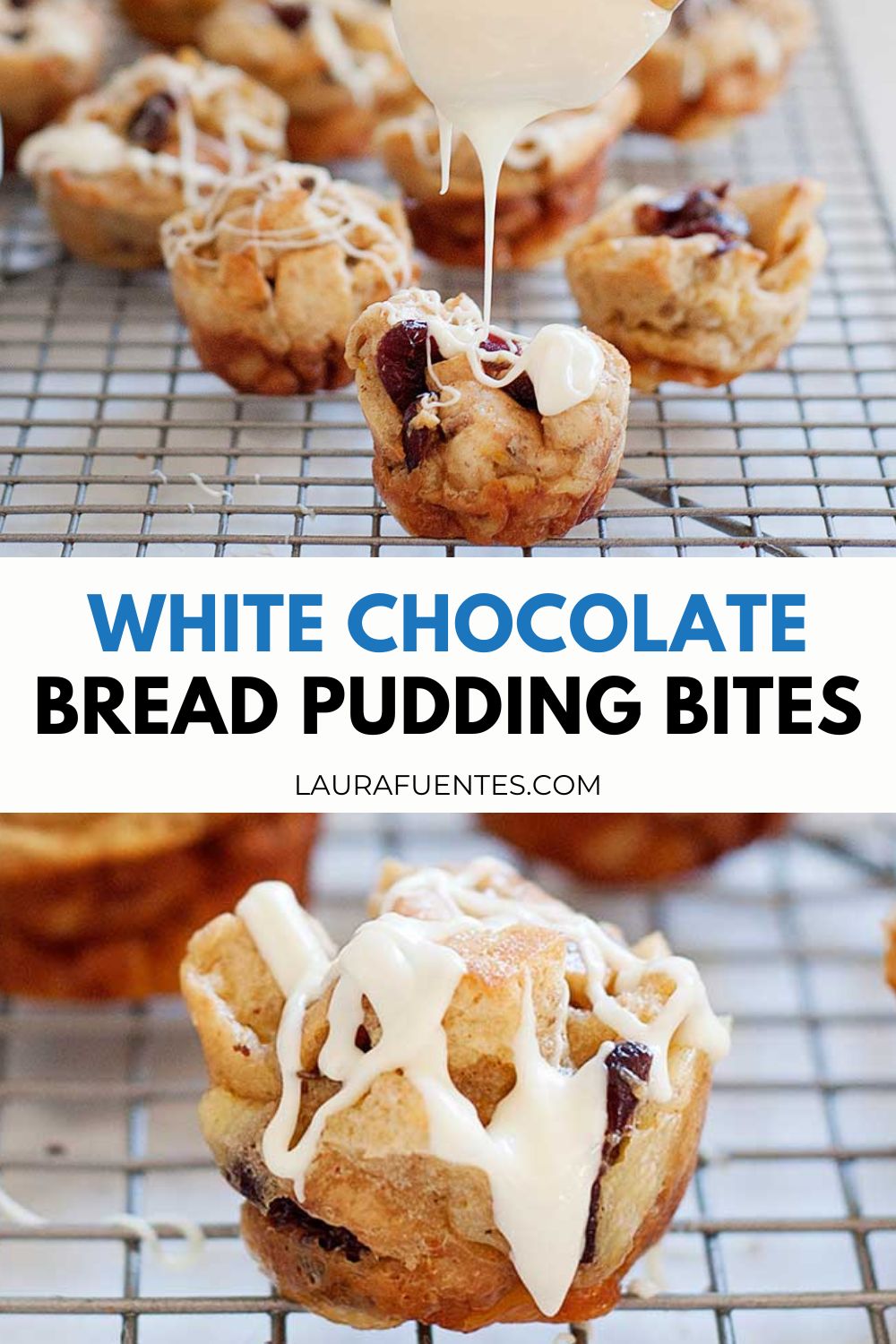 EASY White Chocolate Bread Pudding Bite | Laura Fuentes