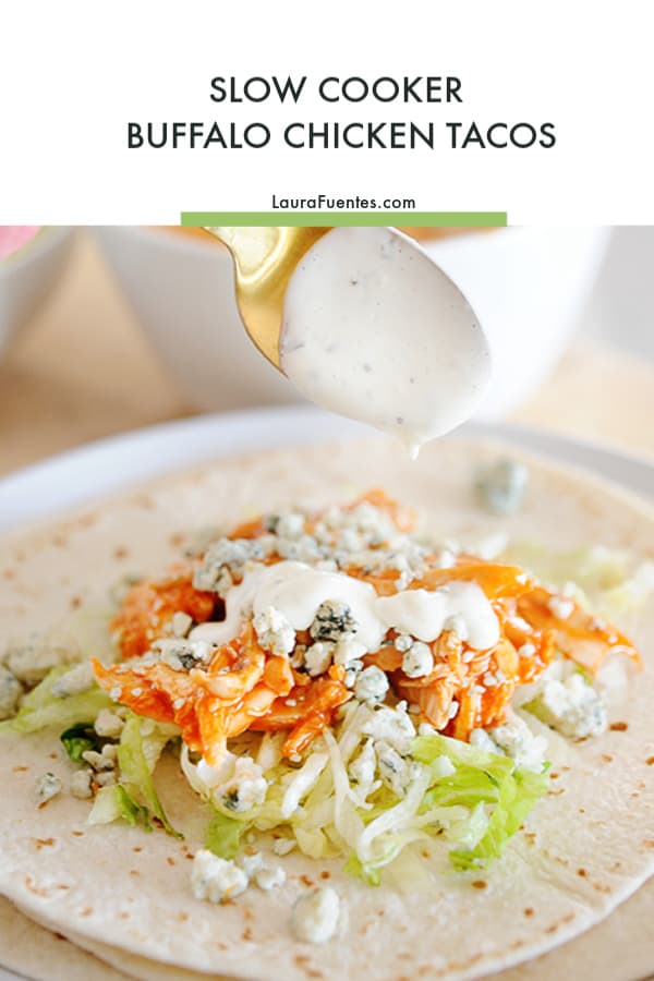 Slow Cooker Buffalo Chicken Tacos - Laura Fuentes