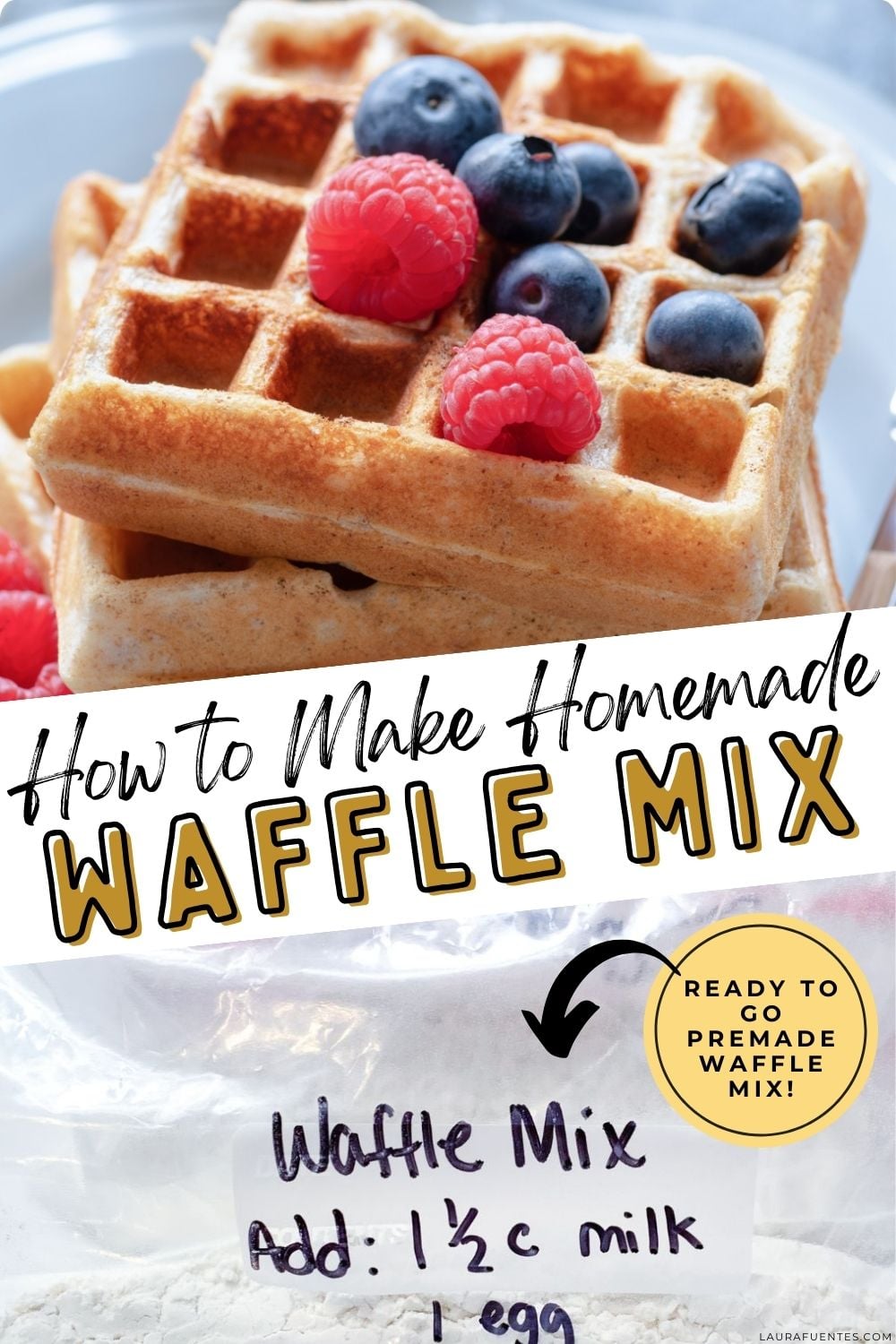 DIY Homemade Waffle Mix | Laura Fuentes