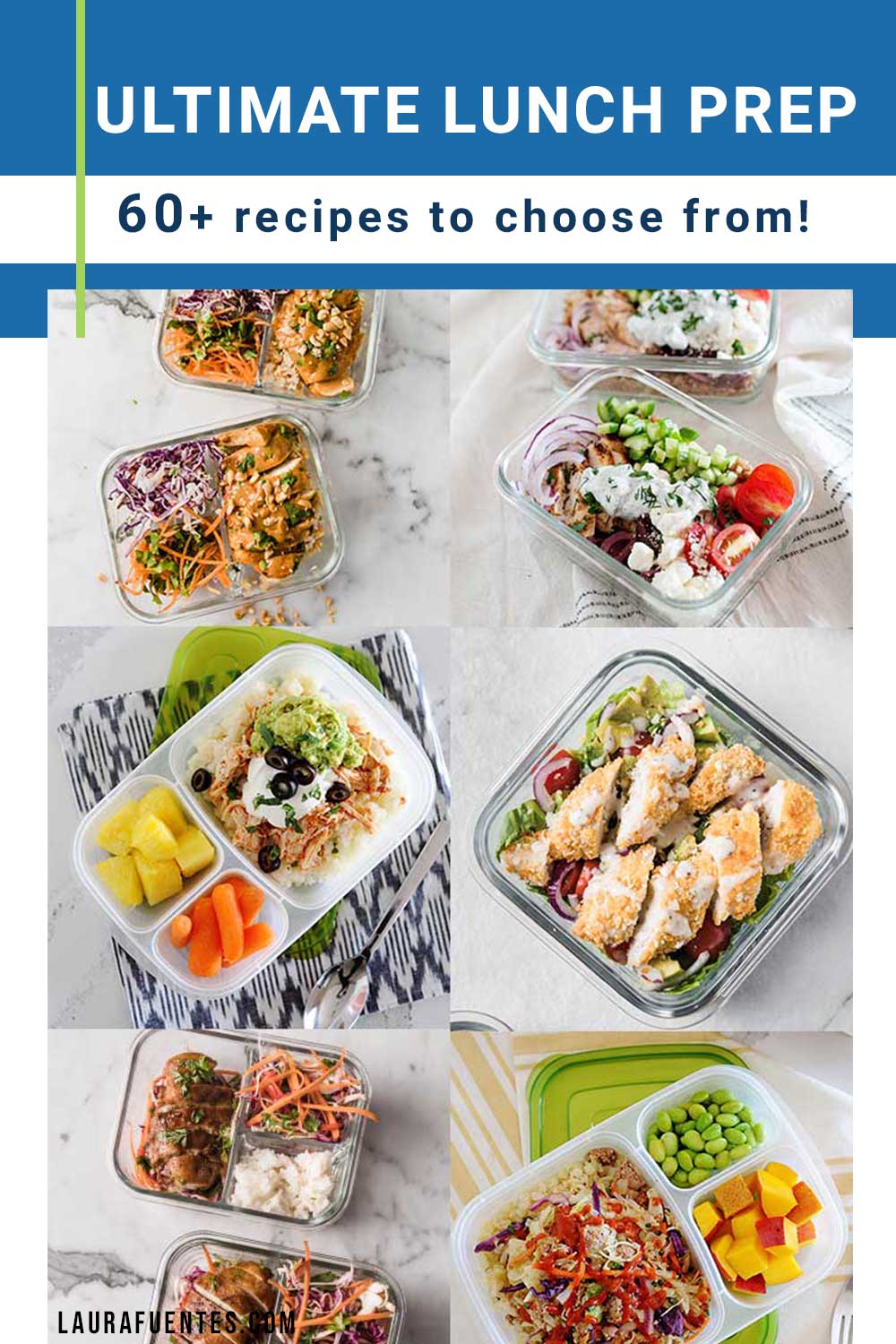 Lunch Meal Prep the Easy Way - Tips & Ideas | Laura Fuentes
