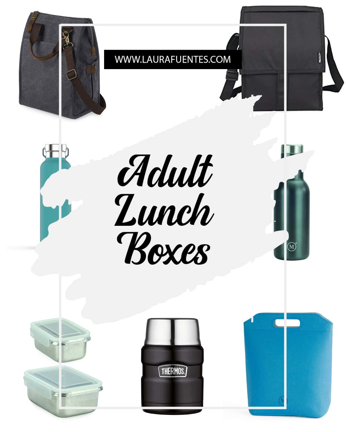 Best Adult Lunch Boxes for Work | Laura Fuentes