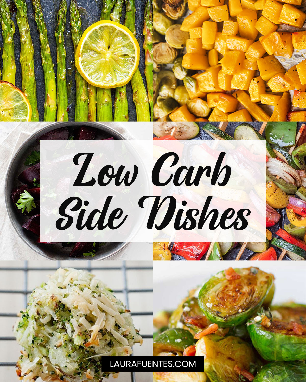 20 Low Carb Side Dishes | Laura fuentes