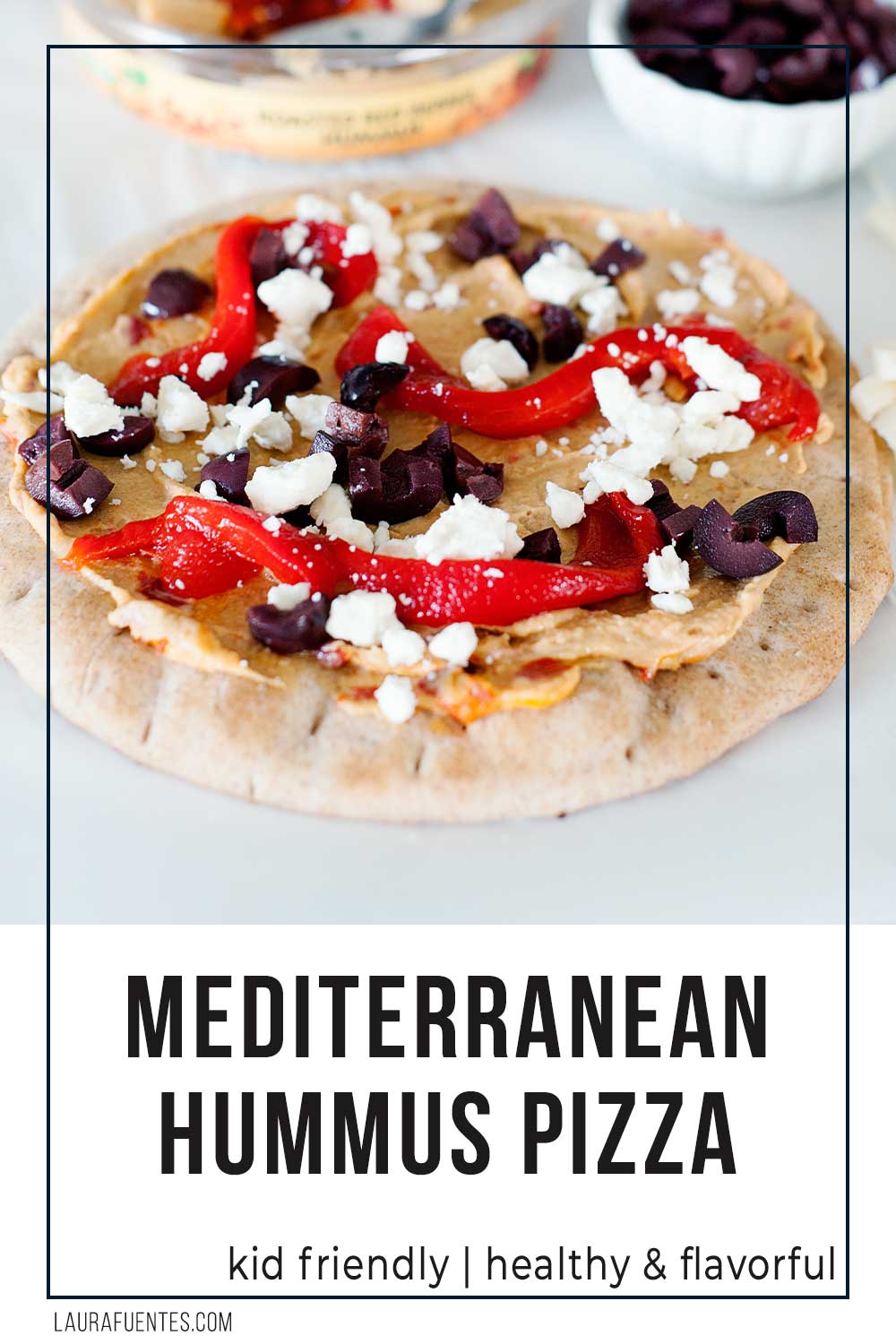 Mediterranean Hummus Pizza Made EASY | Laura Fuentes