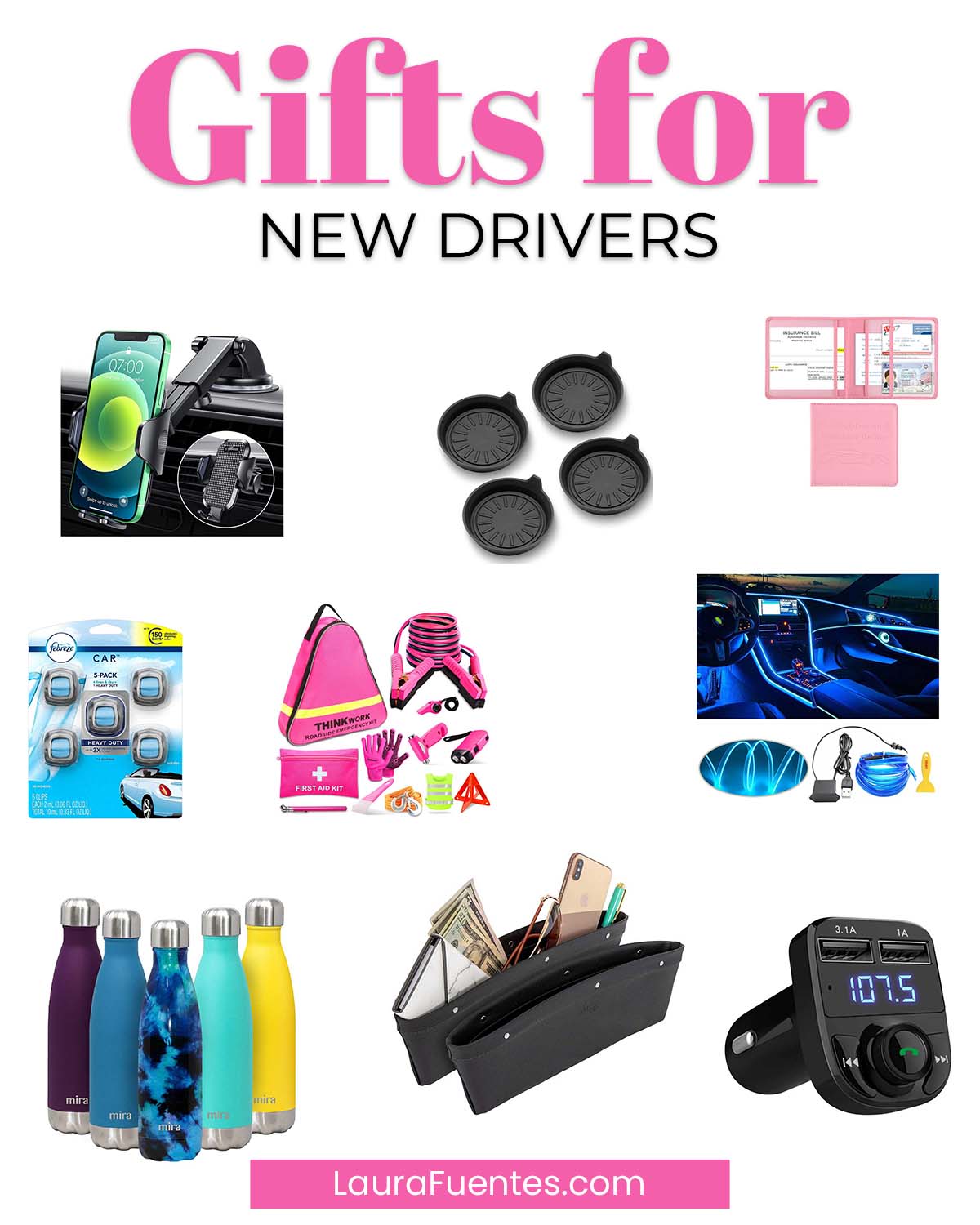 The BEST Teen Girl Gift Ideas for New Drivers | Laura Fuentes