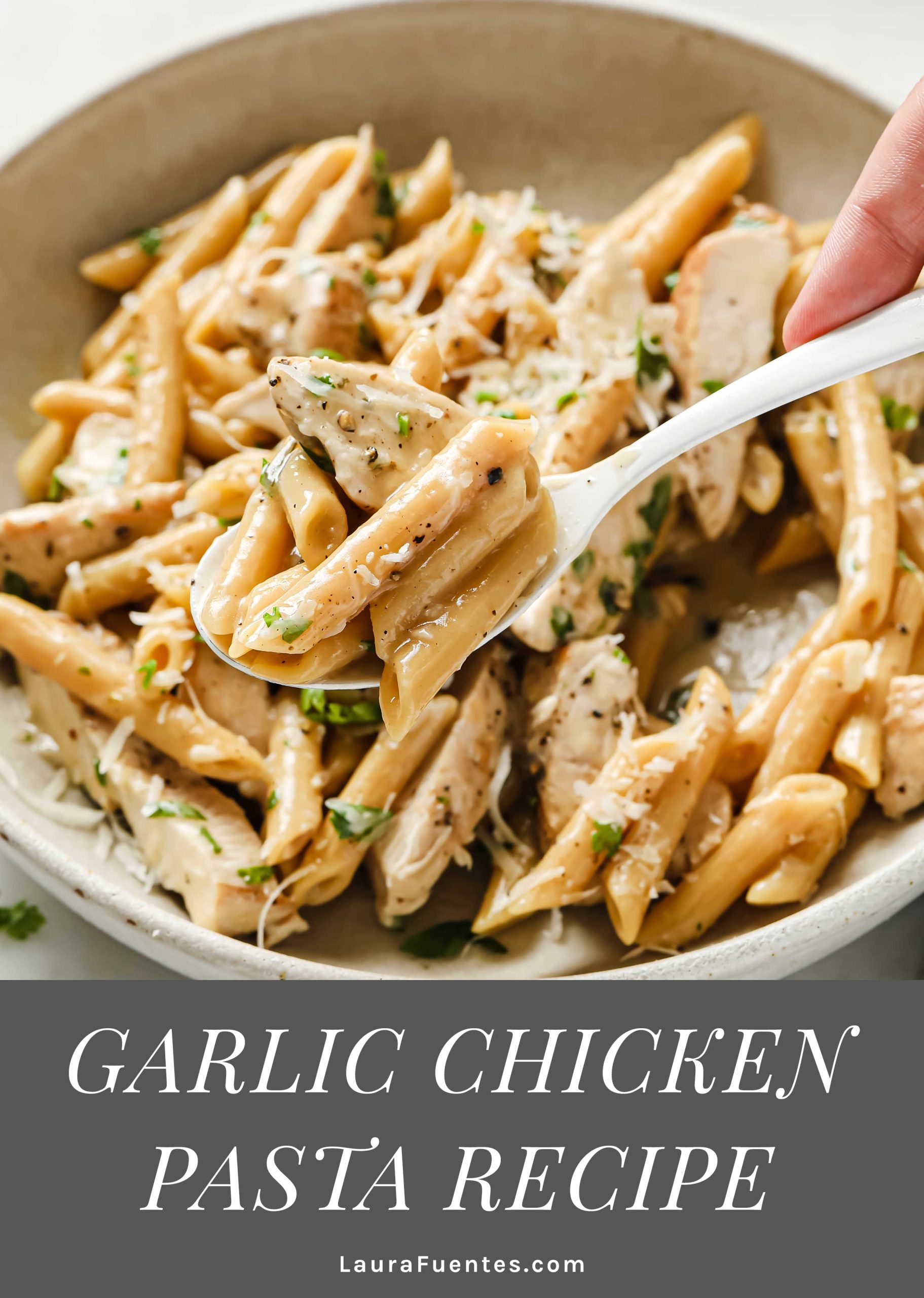 20-Minute Creamy Garlic Chicken Pasta | Laura Fuentes