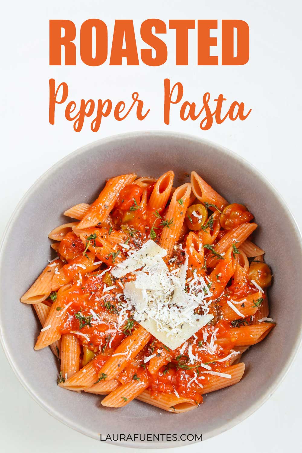 Roasted Red Pepper Pasta: Quick & Easy! | Laura Fuentes