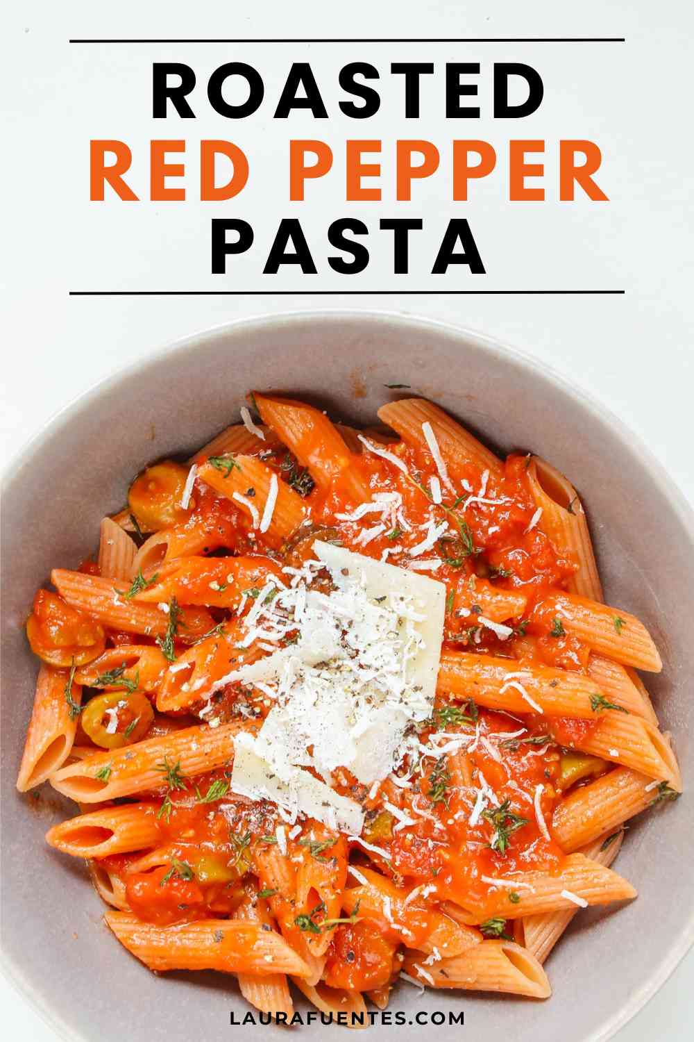 Roasted Red Pepper Pasta: Quick & Easy! | Laura Fuentes