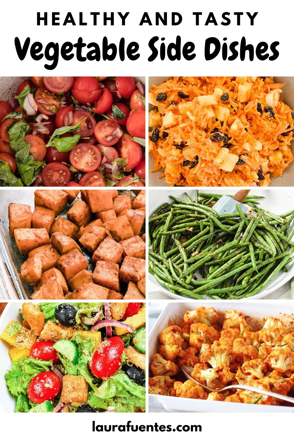 30+ Family-Friendly Vegetable Side Dishes | Laura Fuentes