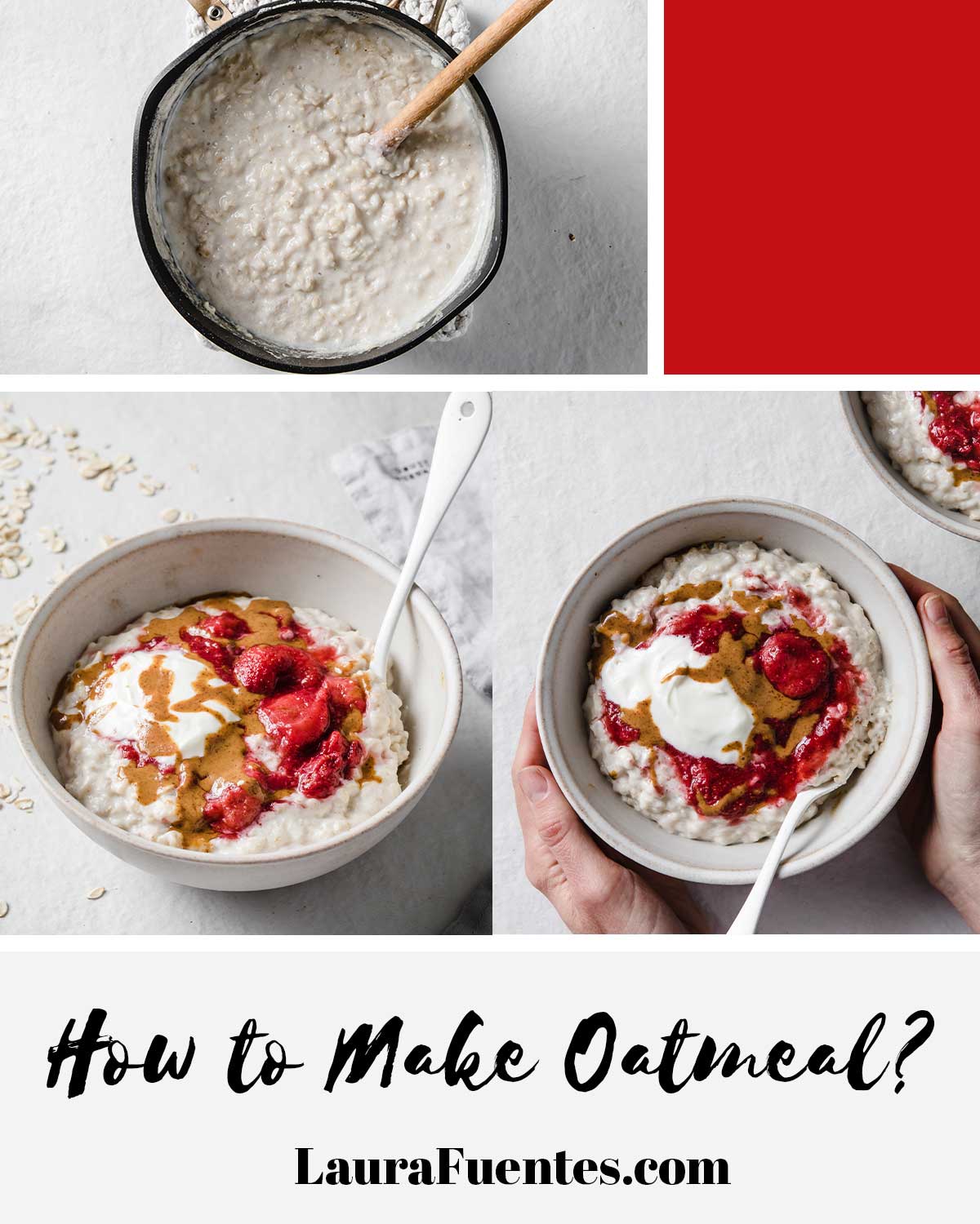 How to Make the Best Oatmeal - Quick or Old-Fashioned Oats