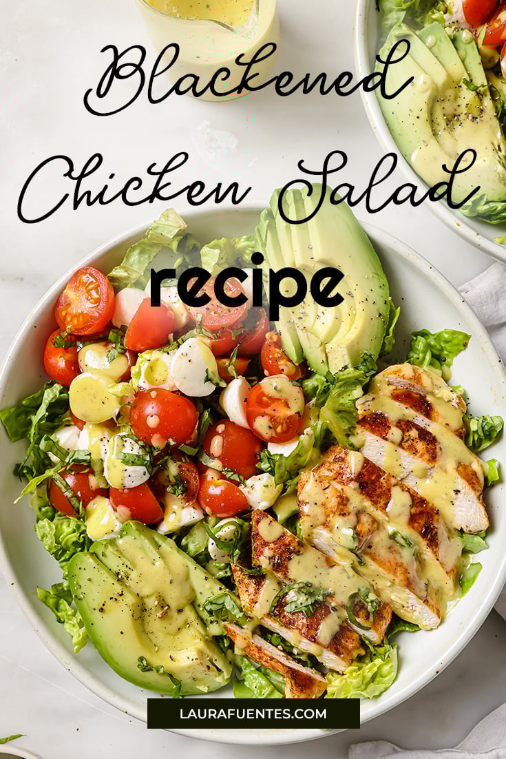 EPIC Blackened Chicken Salad | Laura Fuentes