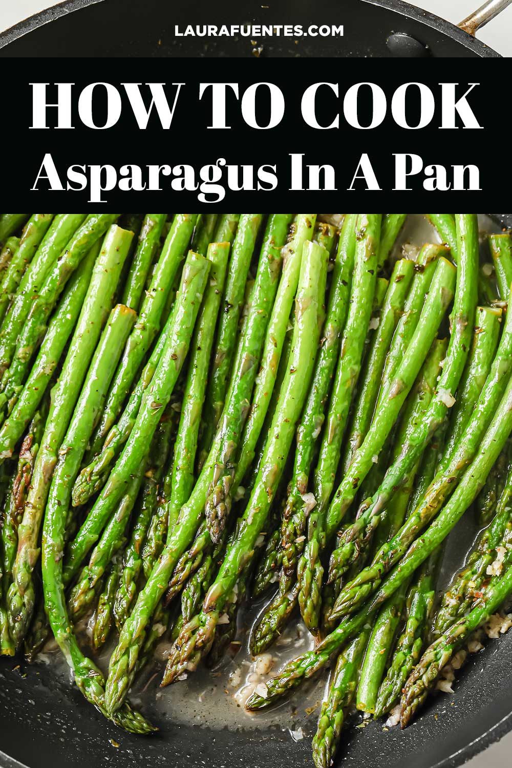 How to Cook Delicious Asparagus in a Pan (Easy)