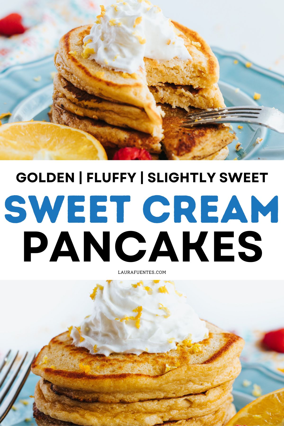 Fluffy Sweet Cream Pancakes | Laura Fuentes