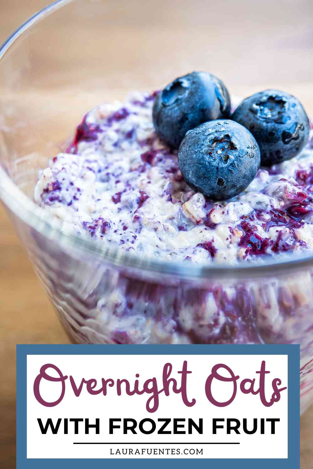 Overnight Oats with Frozen Fruit | Laura Fuentes