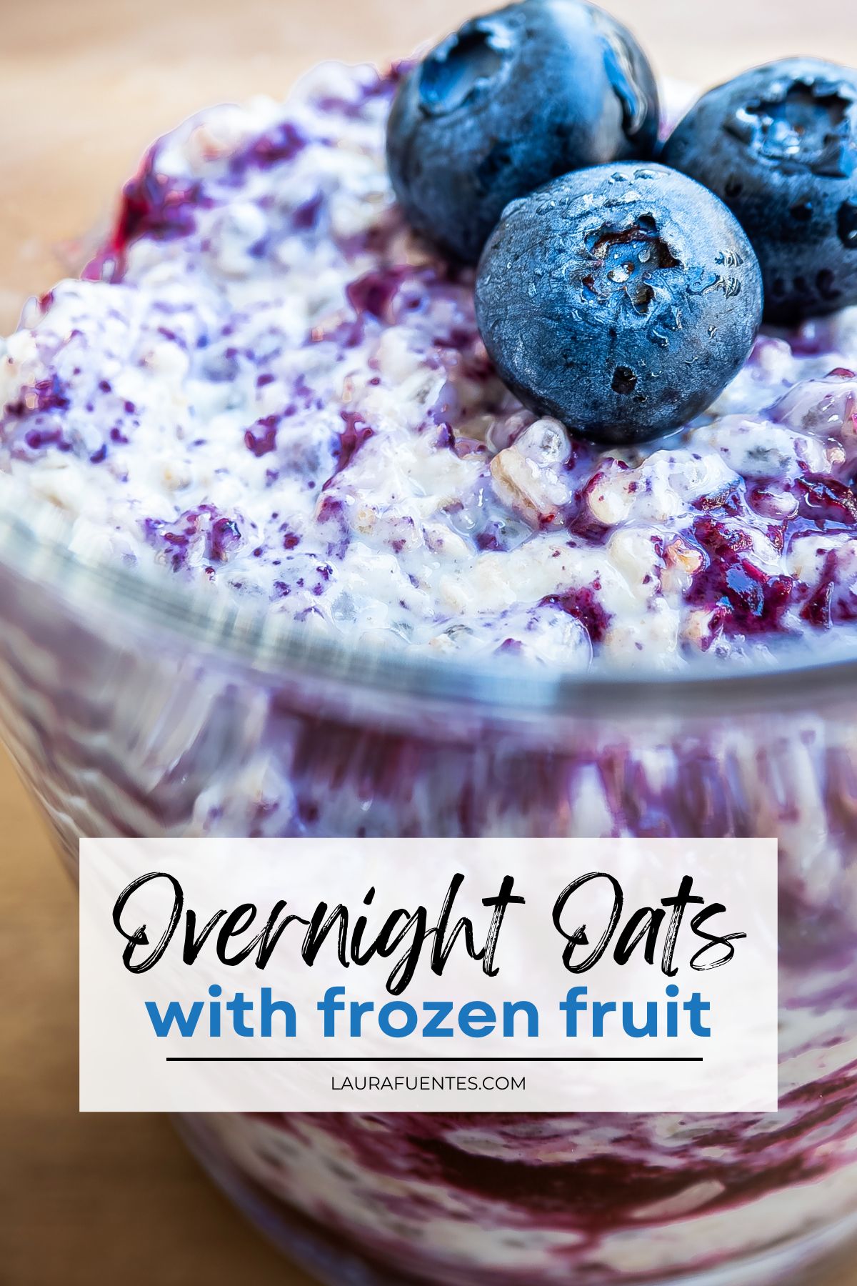 Overnight Oats with Frozen Fruit | Laura Fuentes